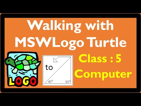 Walking with MSWLogo Turtle | Class: 5 | Computer | CAIE / CBSE | Basic ...