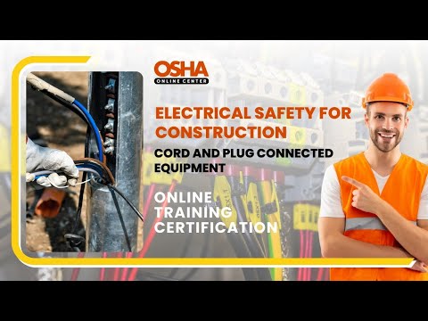 Electrical Safety for Construction | Cord and Plug Hazards | Online Training Certificate