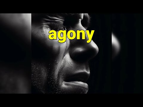 Agony: Meaning, Definition and Pronunciation in American & British English with Examples - agonies