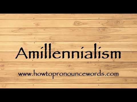 How To Pronounce Amillennialism ? How To say Amillennialism New Video