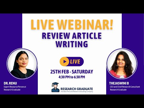 Live Webinar on Review Article Writing by Dr. Renu from Research Graduate