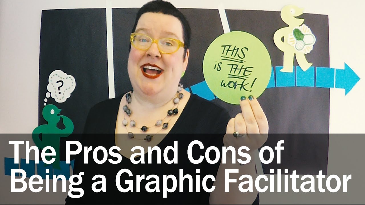 The Pros and Cons of Being a Graphic Facilitator