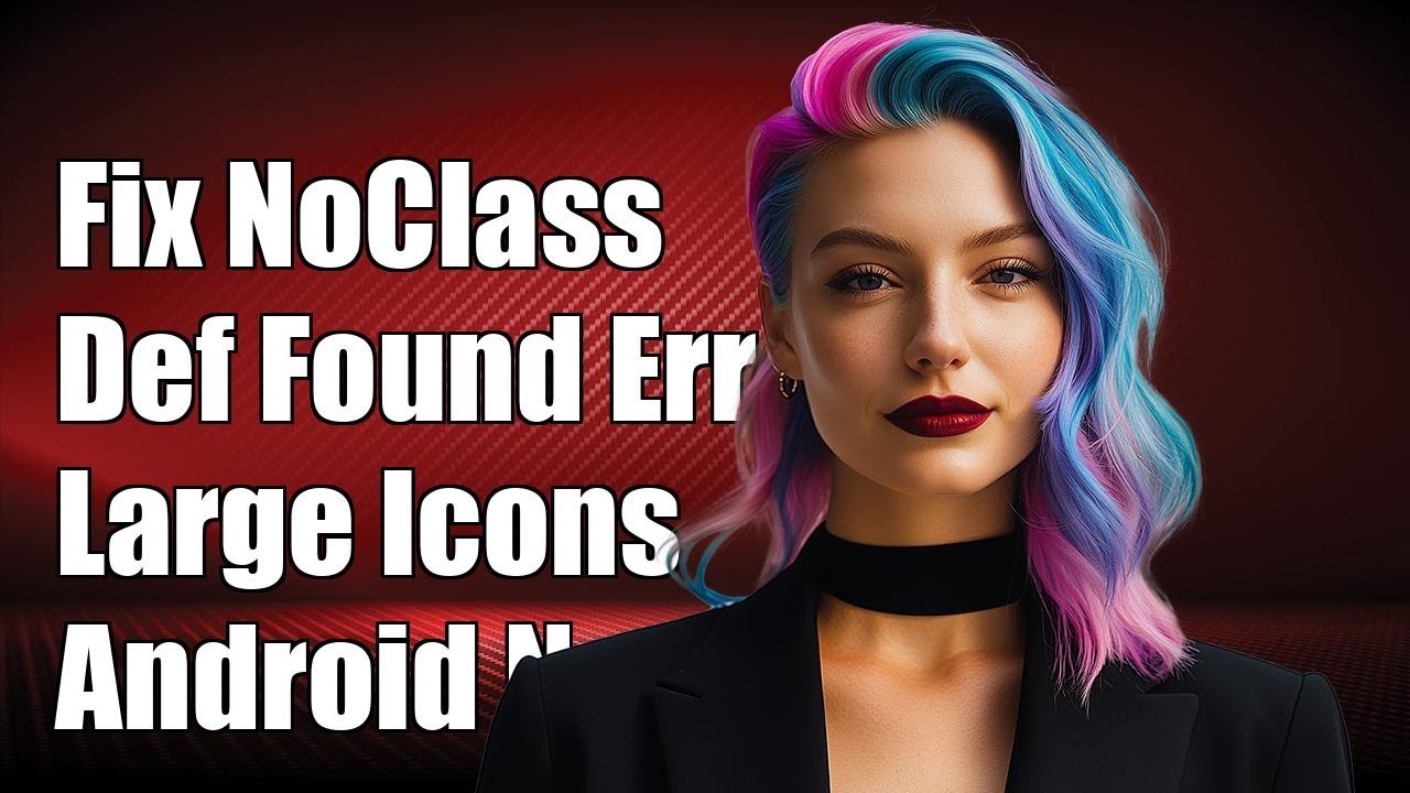Fixing java.lang.NoClassDefFoundError with Large Icons in Android Notifications