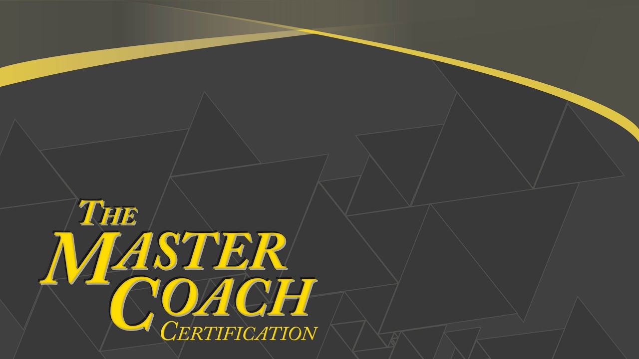 Master Coach Certification Outline