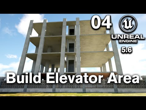 04 Unreal for Construction Build the Elevator Area
