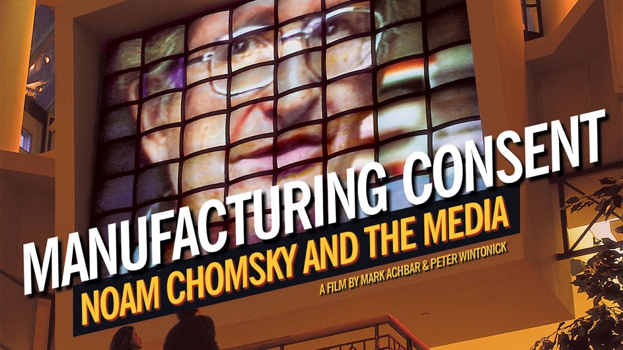 Manufacturing Consent: Noam Chomsky and the Media - Documentarytube.com