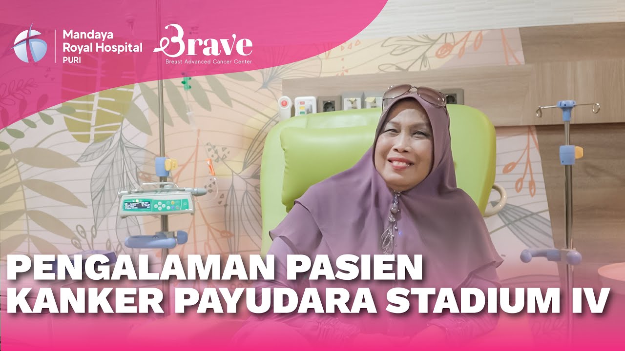 Pengalaman Pasien Kanker Payudara Stadium 4