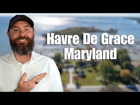 A Local's Guide To Living In Havre de Grace, Maryland