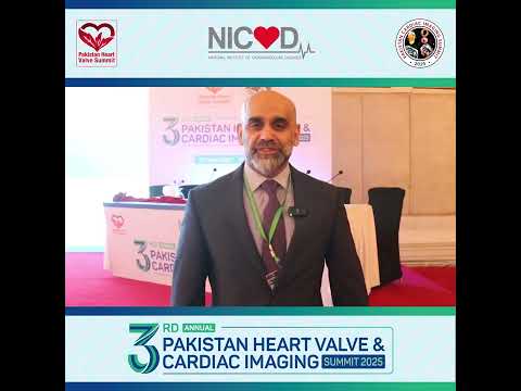 3rd Annual Pakistan Heart Valve & Cardiac Imaging Summit 2025 β Prof. Col. Sajjad Hussain