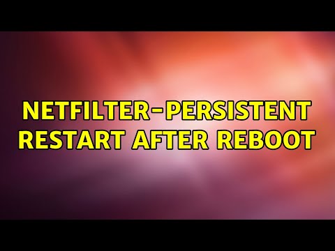 netfilter-persistent restart after reboot (2 Solutions!!)