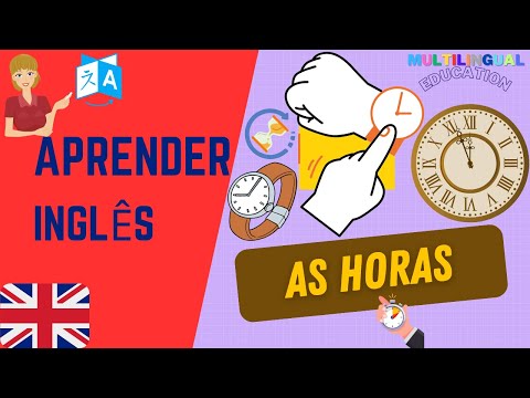 AS HORAS em InglĂȘs
