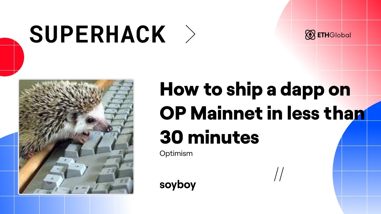Optimism 🛠️ How to ship a dapp on OP Mainnet in less than 30 minutes - soyboy