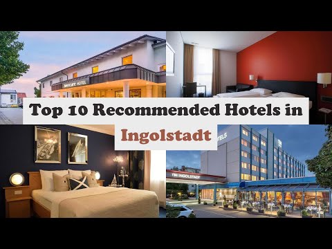 Top 10 Recommended Hotels In Ingolstadt | Best Hotels In Ingolstadt