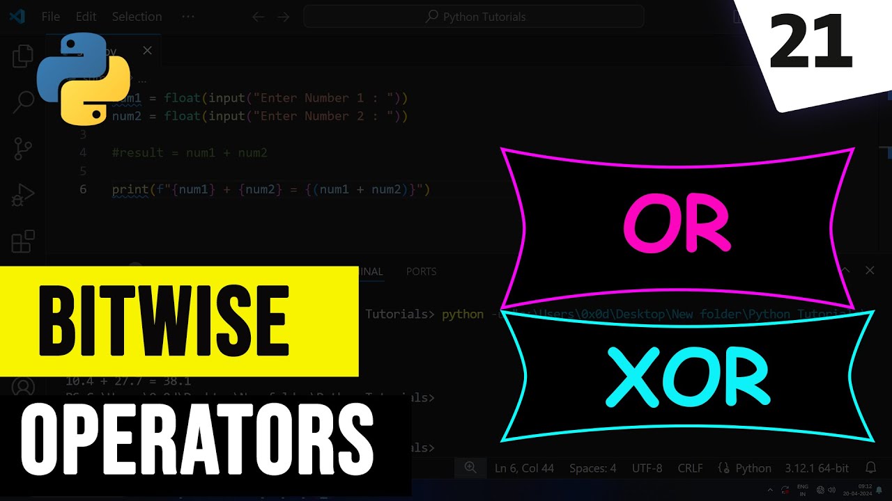 Bitwise Operators Part 2 in Python Programming | OR | XOR