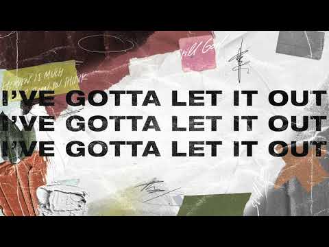 Let It Out Lyrics - Here Be Lions - Zion Lyrics