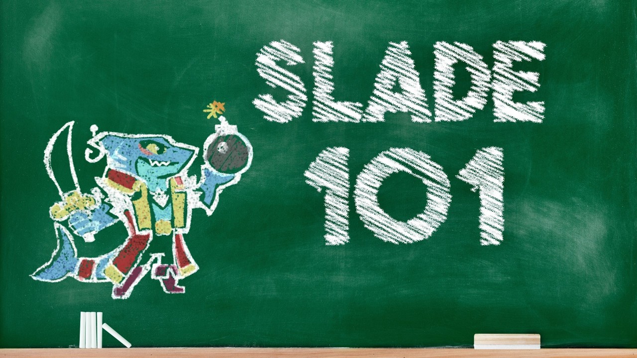 Slade 101 Official Beginner Tutorial