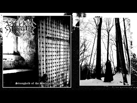 Nahtskelduz - Stronghold of the Skeletal Keep (Full Album)