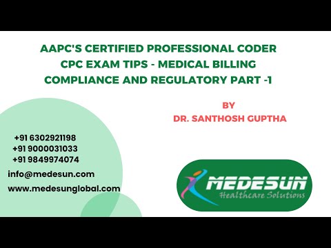 AAPC's Certified Professional Coder CPC Exam Tips - Medical Billing Compliance and Regulatory Part-1