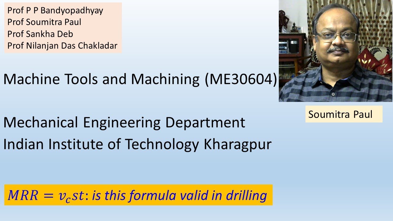 Module -1: Introduction to Machining - Drilling