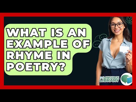 What Is An Example Of Rhyme In Poetry? - The Language Library