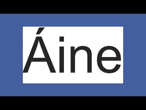 How to pronounce Áine