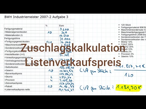 BWH Industriemeister Metall 2007-2 Herbst Aufgabe 3 - Zuschlagskalkulation, Listenverkaufspreis