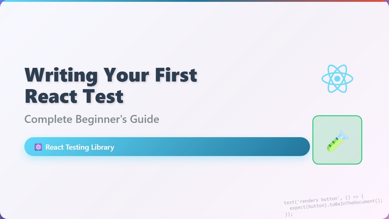 React Testing for Beginners: Write Your First Component Test!