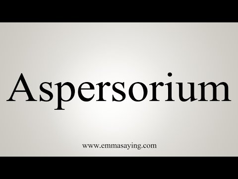 How To Say Aspersorium