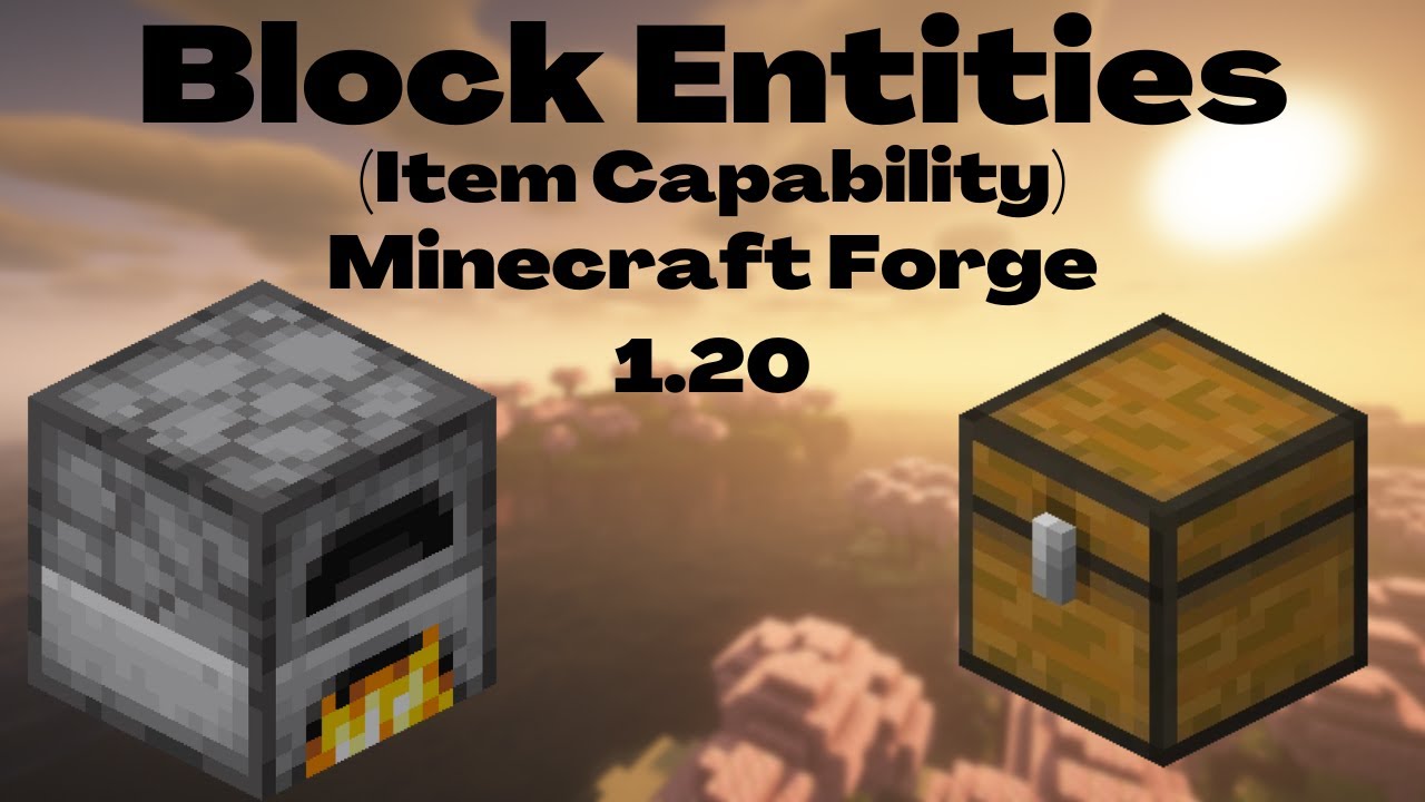 1.20 Minecraft Forge Modding Tutorial - Block Entity Inventories
