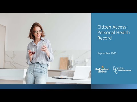 MyHealthNL - The Personal Health Record for Citizens of Newfoundland and Labrador