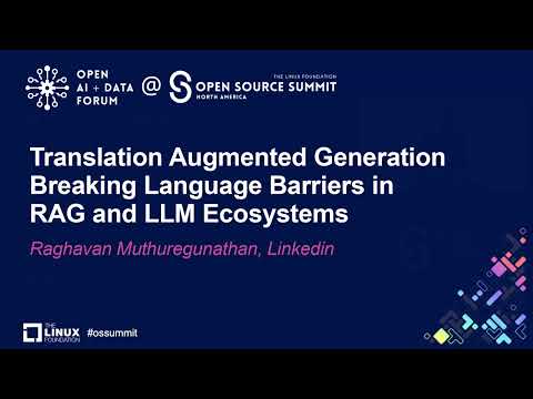 Translation Augmented Generation - Breaking Language Barriers in RAG... - Raghavan Muthuregunathan