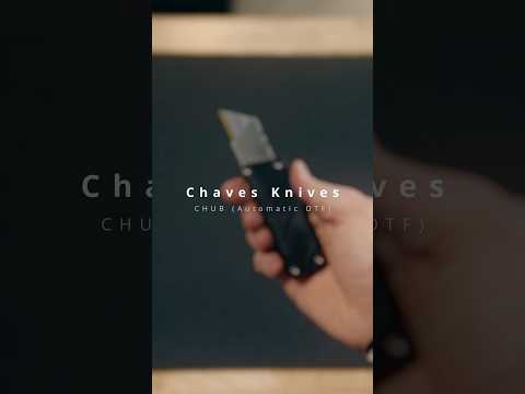 Chaves Knives CHUB #knifecommunity #edcknife #everydaycarry #otfknife