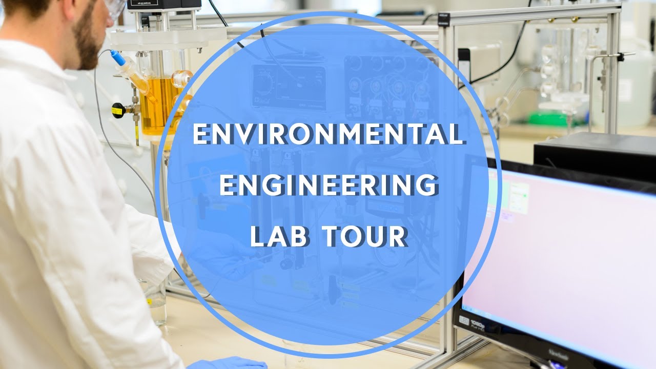 Environmental Engineering Lab Tour