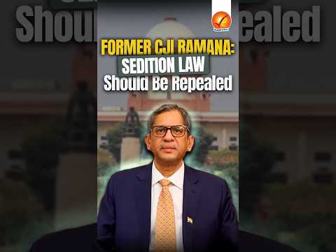 Former CJI Ramana: Sedition Law Should Be Repealed