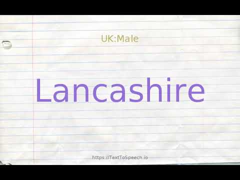 How to pronounce lancashire