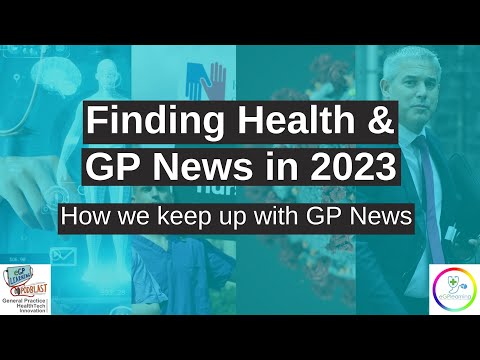 Finding Health & GP News in 2023