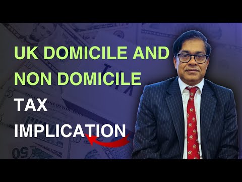 UK domicile and non domicile tax implication #ukdomicile #nondomicile #taxuk #uktax #deemeddomicile