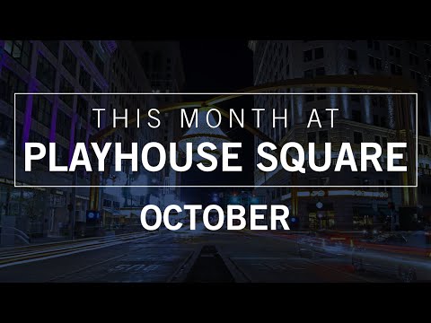This Month At Playhouse Square | October, 2023