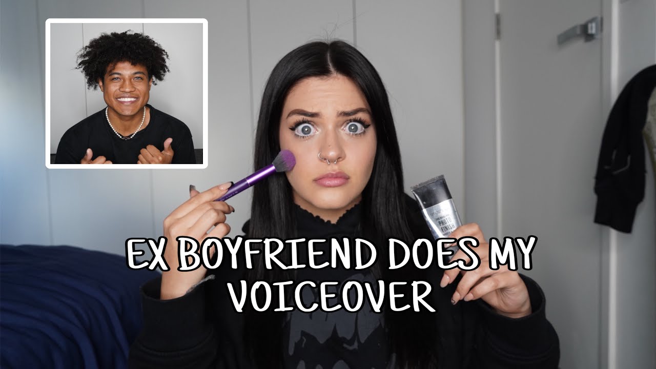 EX BOYFRIEND DOES MY MAKEUP VOICEOVER| FT SKY JADE