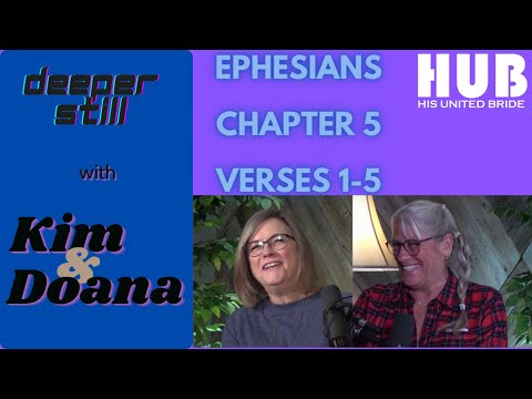 Ephesians : 5:1-5 | Deeper Still #16