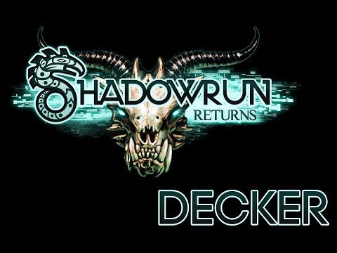 Steam Community :: Video :: Shadowrun Returns - Decker - 001