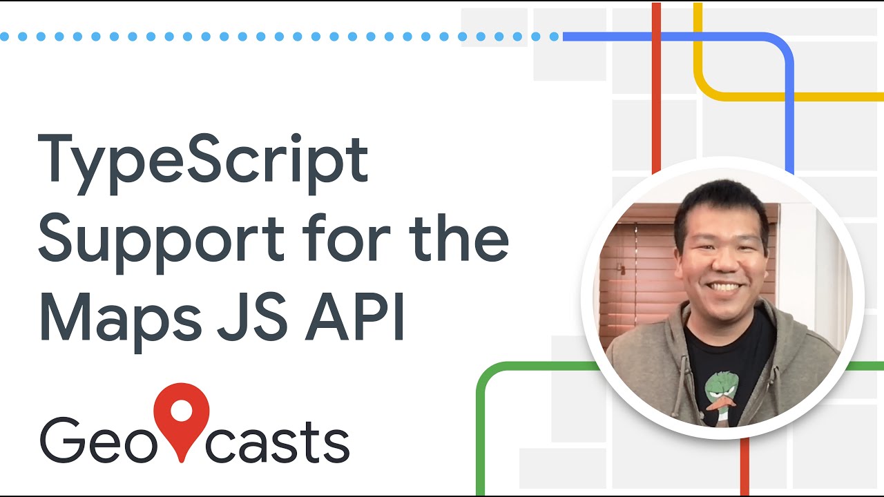 Maps JavaScript API supports TypeScript