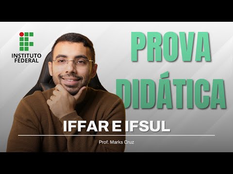 Estratégias para a Prova Didática - IFFAR e IFSul
