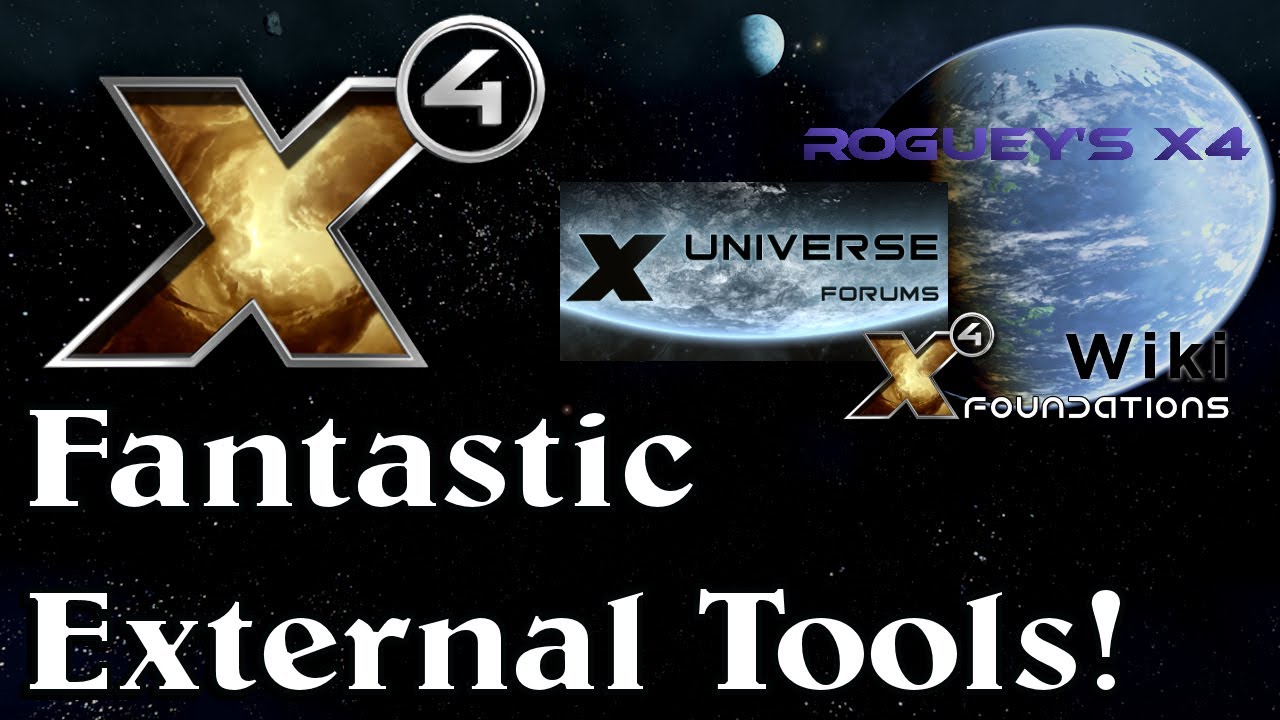 Six great External Tools I use during every X4 play through!