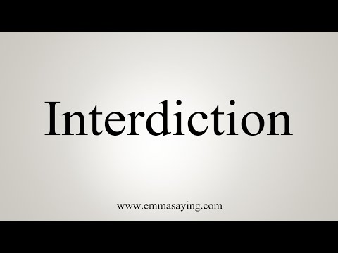 How To Say Interdiction
