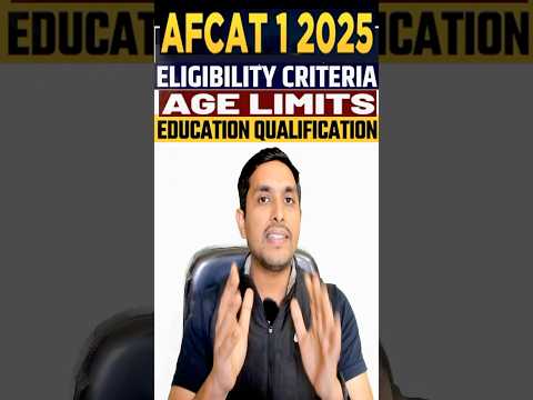 Complete Eligibility AFCAT 1 2025 I Exam Date Feb 2025 I Perfect Strategy #afcatexam #akashrandev