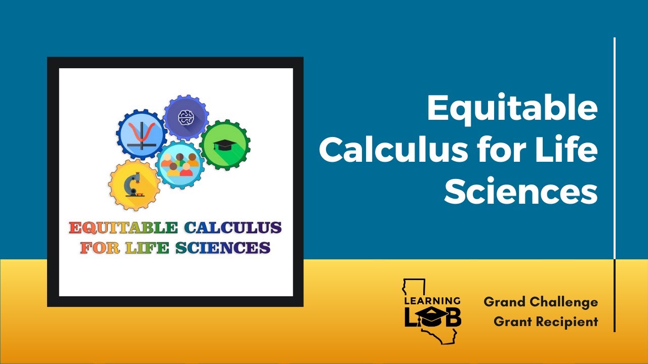 Equitable Calculus for Life Sciences Intro Video