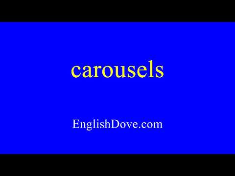 How to pronounce carousels in American English