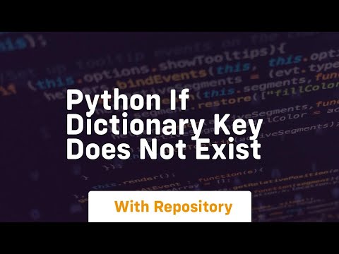 python if dictionary key does not exist