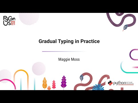 TALK / Maggie Moss / Gradual Typing in Practice